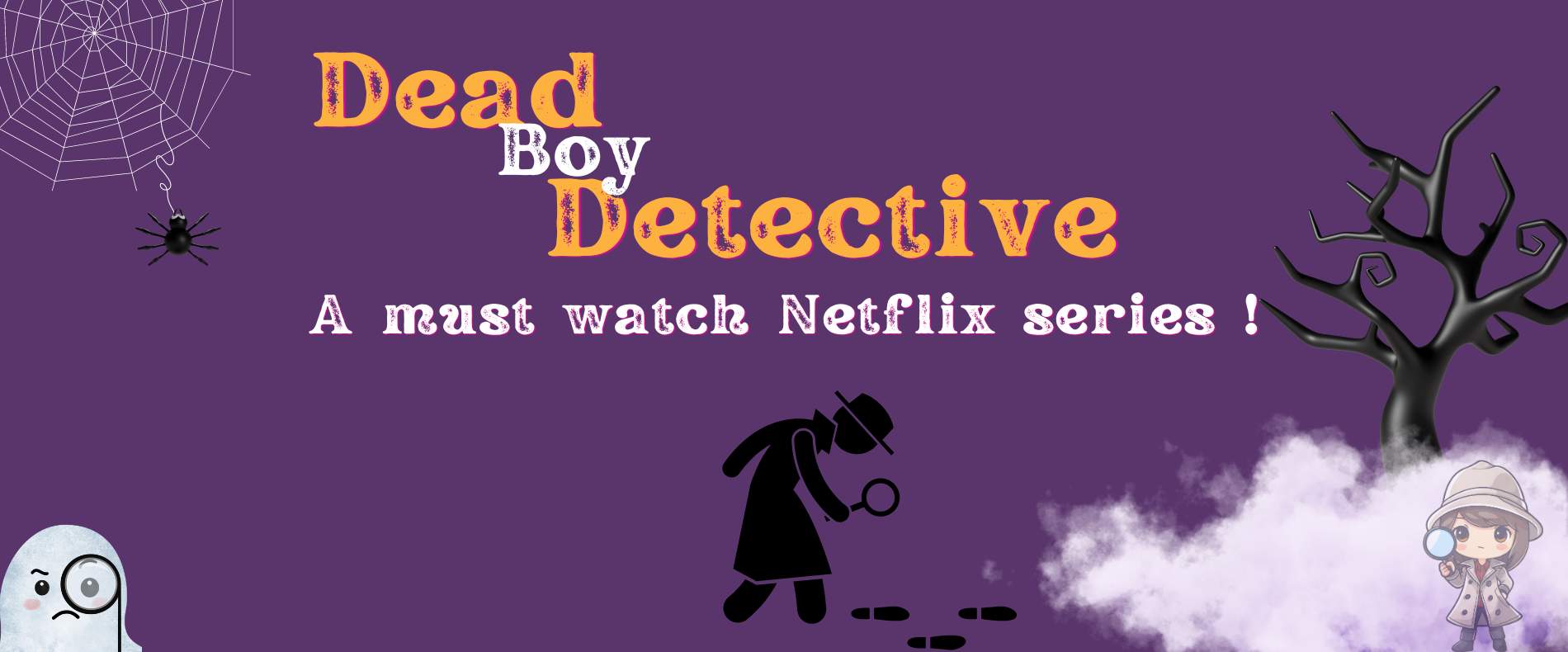 Dead Boy Detective A must watch Netflix series